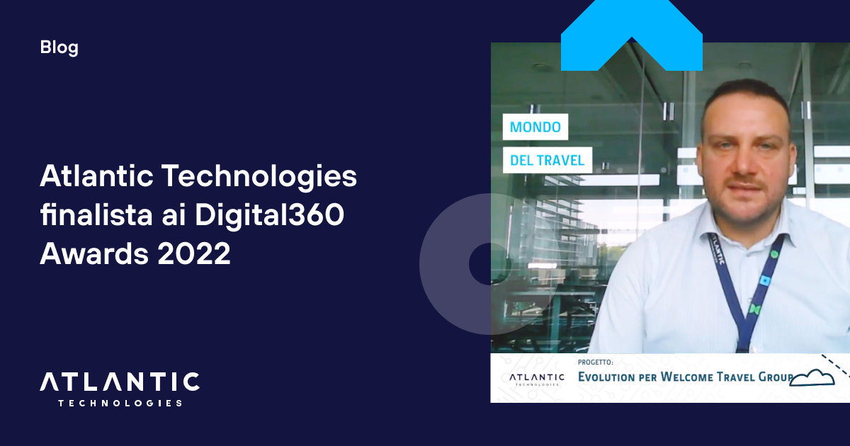 Atlantic Technologies finalista ai Digital360 Awards 2022
