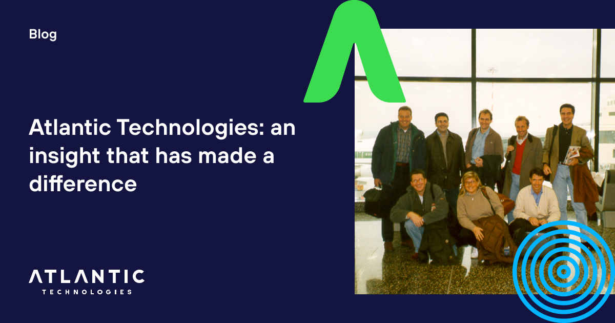 Atlantic Technologies: an insight that has made a difference